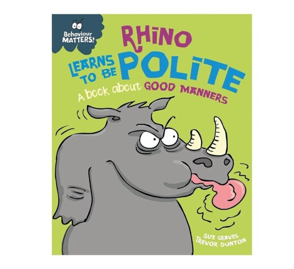 Rhino Learns to be Polite - A book about good manners (Behaviour ...